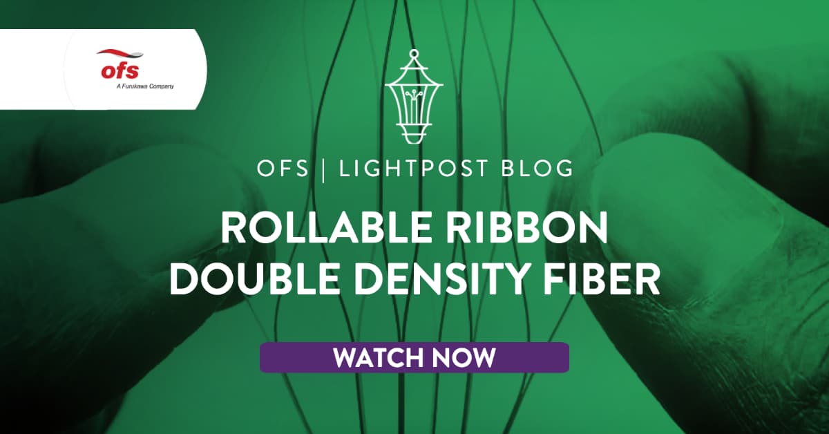 Rollable Ribbon's Most Impressive Features | OFS